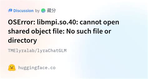 Tmelyralablyrachatglm · Oserror Libmpiso40 Cannot Open Shared