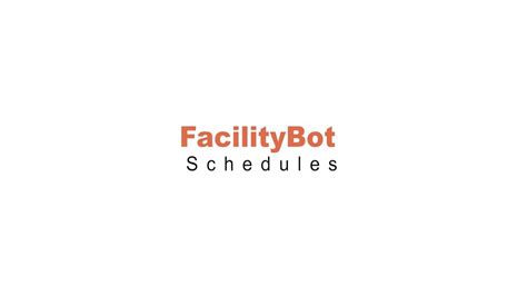 Facilitybot Schedules Youtube