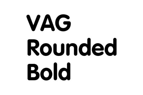 Vag Rounded Bold Font Free Font Download