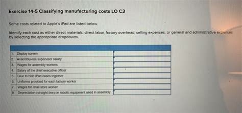 Solved Exercise 14 5 Classifying Manufacturing Costs Lo C3