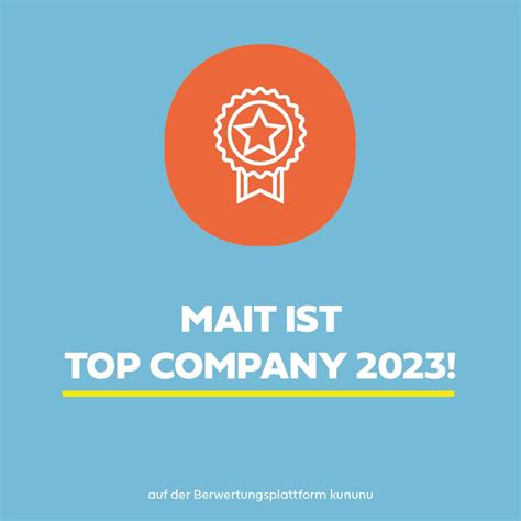 Die Guten Bewertungen Bestätigen Mait Ist Top Company 2023 🏆 Auf Der… Mait For Business