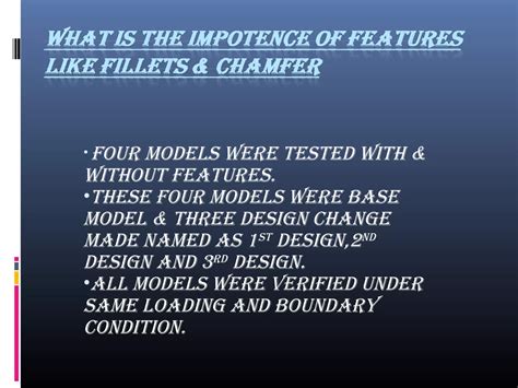 what is the impotence of features like fillets chamfer and draft in