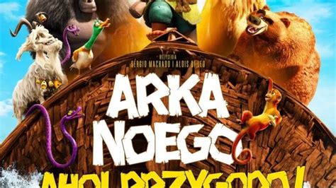 Arka Noego Ahoj Przygodo 2024 Naekraniepl