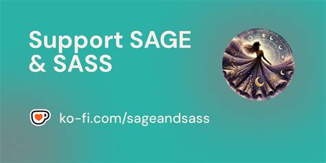 Support Sage And Sass ️