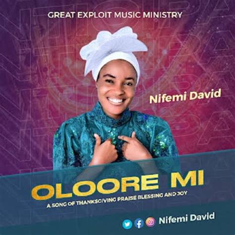 New Music By Nifemi David Tagged Oloore Mi