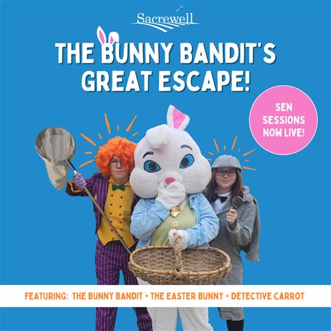 The Bunny Bandits Great Escape Sen Sessions Sacrewell Farm