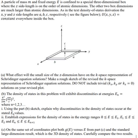 a particle of mass m and fixed energy e is confined