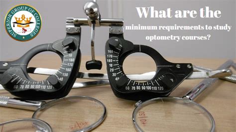 What Are The Minimum Requirements To Study Optometry Courses By