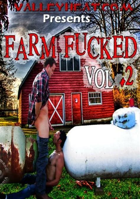 Farm Fucked Vol By ValleyHeat GayHotMovies