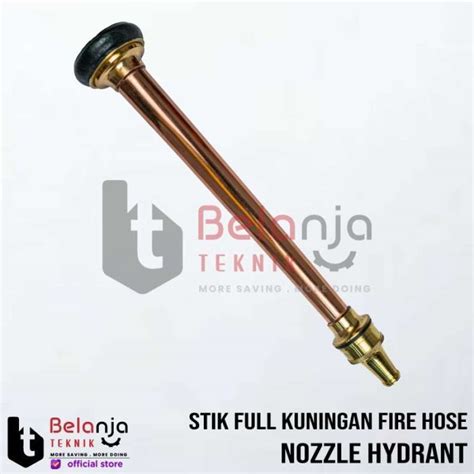 Promo Nozzle Hydrant Pemadam Api 1 5 Inch Stik Full Kuningan Fire Hose