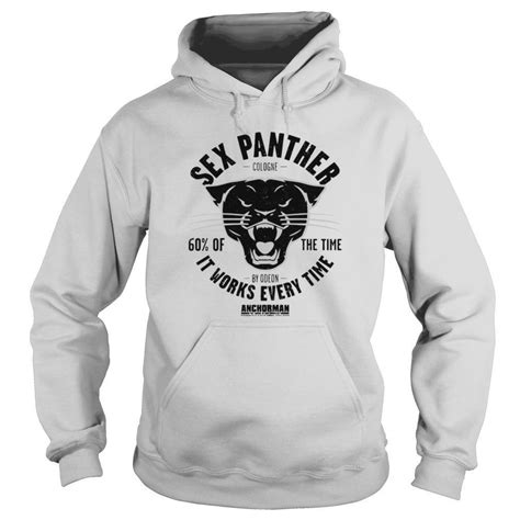 Sex Panther Cologne It Works Every Time Shirt