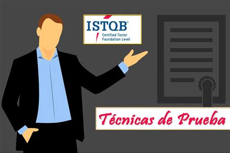 8 Técnicas De Prueba Para Obtener La Certificación Istqb Fl Emv