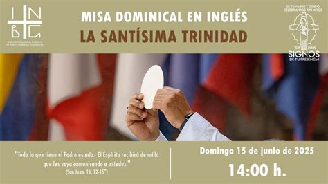 Misa En Inglés 15 De Junio Del 2025 1400 H Youtube