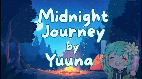 Yuuna Midnight Journey Youtube