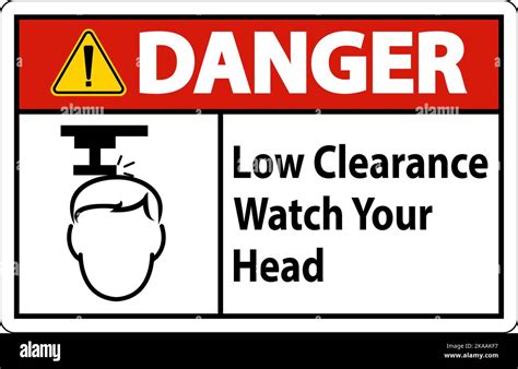 Danger Low Clearance Watch Your Head Sign Stock Vector Image And Art Alamy