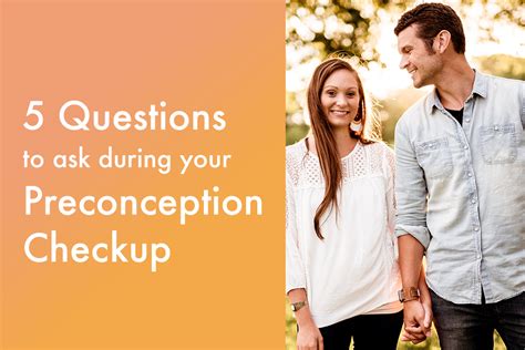 Questions To Ask At Your Preconception Checkup