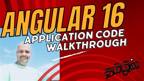 Demystifying Angular In Depth Application Walkthrough In Tamil 🕵️‍♂️