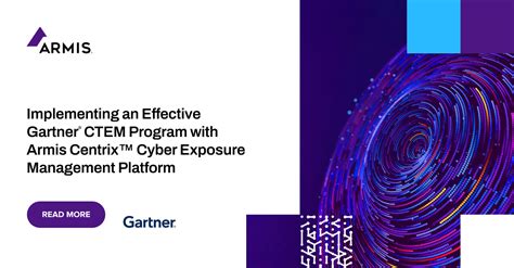 Implementing An Effective Gartner® Ctem Program With Armis Centrix
