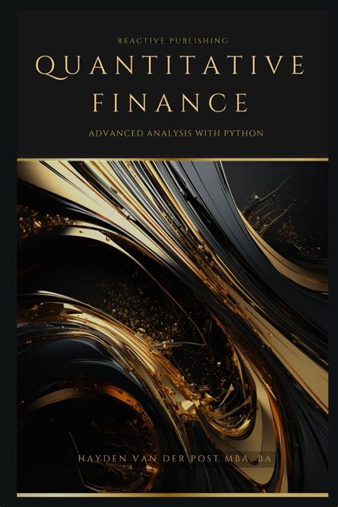Quantitative Finance Advanced Analysis With Python A Comprehensive Guide For 2024 Van Der