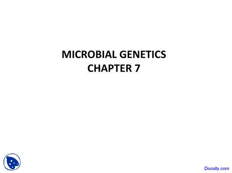 Microbial Genetics Microbiology Lecture Slides Slides Microbiology Docsity