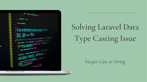 Integer Cast As String Laravel Data Type Casting Issue
