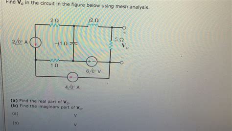 Solved Find Vo In The Circuit In The Figure Below Using Mesh Chegg