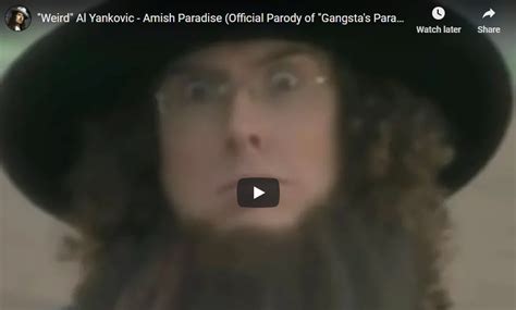 Weird Al Yankovic Amish Paradise Hagenbuch Loop
