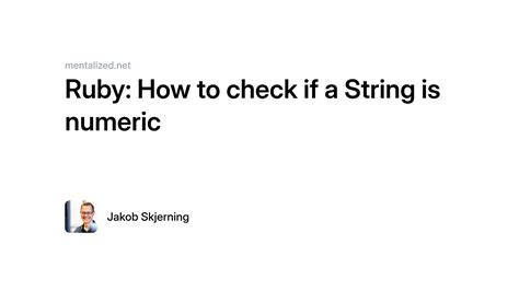 Ruby How To Check If A String Is Numeric