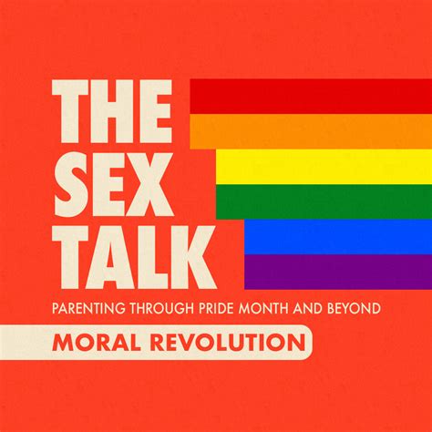 The Sex Talk Moral Revolution
