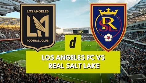 Qué Canal Transmitió Lafc Vs Real Salt Lake En Vivo Por Tv Y App Móvil