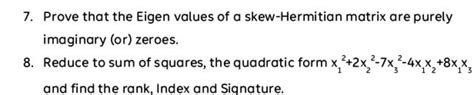 Prove That The Eigen Values Of A Skew Hermitian Matrix Are Purely Imagina