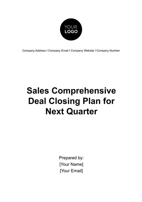 Free Sales Comprehensive Deal Closing Plan For Next Quarter Template To