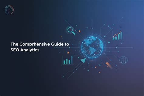 The Comprehensive Guide To Seo Analytics Seo 101