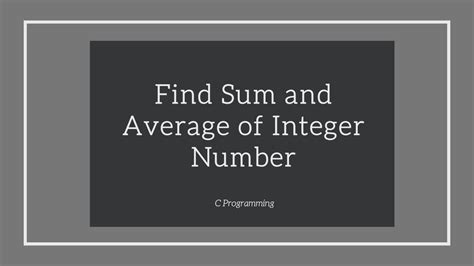 write a program to print average and sum of two integers in c
