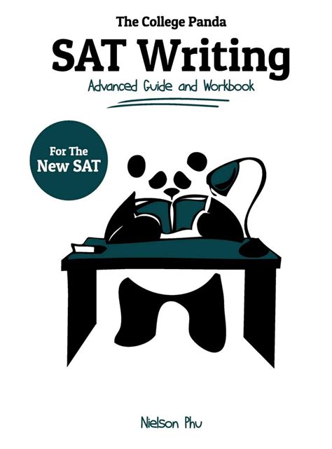 The College Pandas Sat Writing Advanced Guide And Workbook For The N