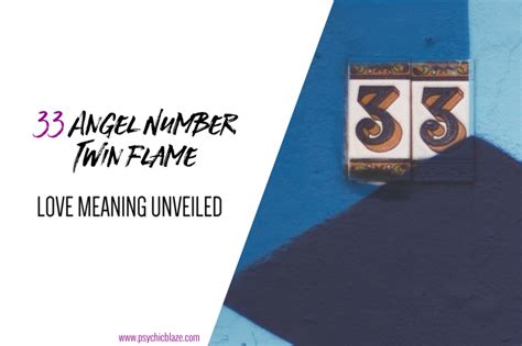 33 Angel Number Twin Flame Love Meaning Unveiled