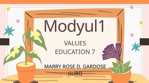 Values Education 7 Week 2 Powerpointpptx