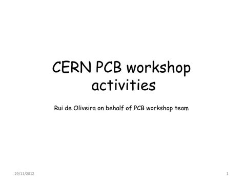 Ppt Cern Pcb Workshop Activities Powerpoint Presentation Free