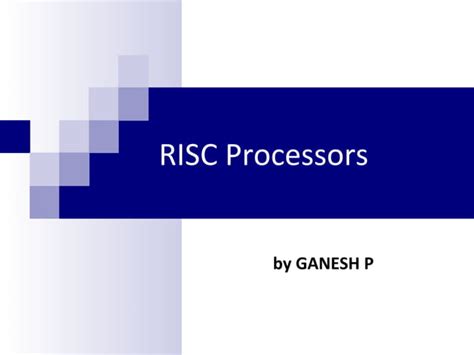 Risc Processors Ppt