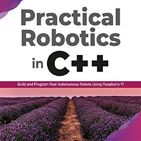 stream download⚡ pdf practical robotics in c build and program real