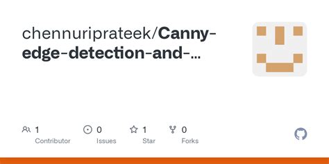 Github Chennuriprateekcanny Edge Detection And Harris Corner Detection From Scratch