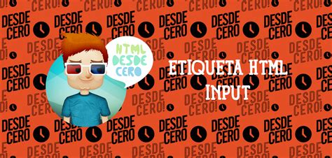 Etiqueta Input En Html Con Ejemplos Blog Html