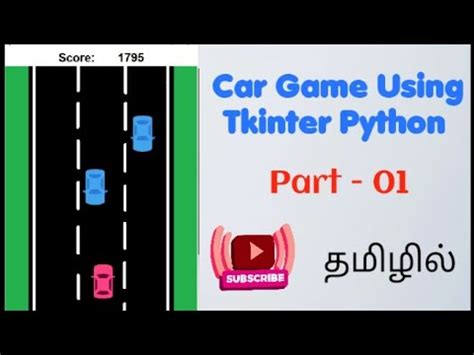 Simple Car Game Using Python Tkinter Tkinter Tutorial In Tamil YouTube