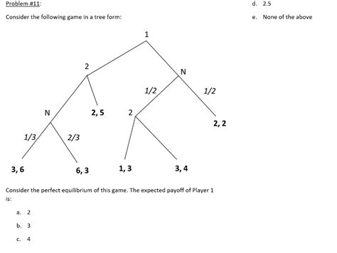 Solved Problem D Consider The Following Game In A Chegg