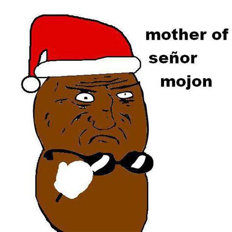 Mother Of Señor Mojon