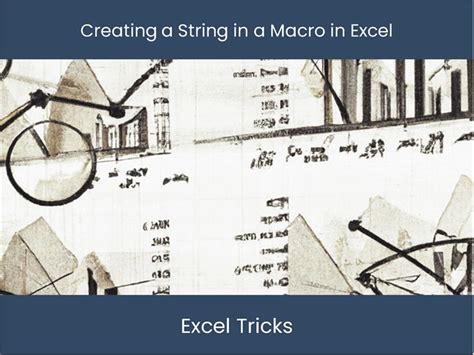 Master Excel Macro Create String In Seconds
