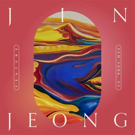 Jin Jeong The Here And There Collective