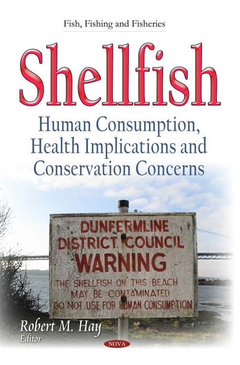 Shellfish Human Consumption Health Implications And Conservation