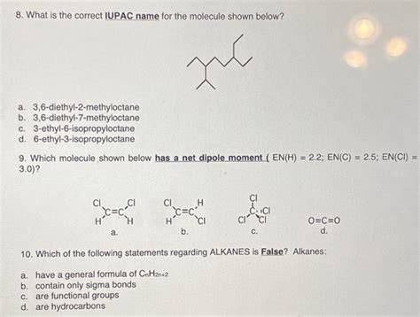 Solved 8 What Is The Correct Iupac Name For The Molecule