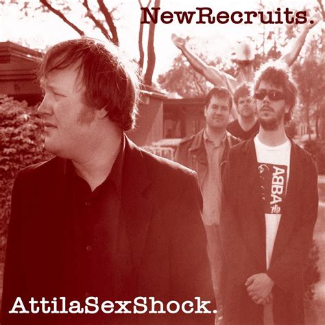 Attila Sex Shock Album By The New Recruits Apple Music